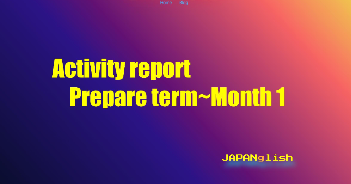 Activity report__Prepare term~Month 1 - DATA-WORLD-BLOG